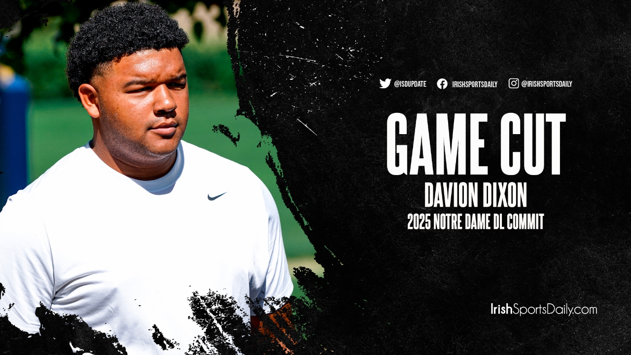 Game Cuts | 2025 Notre Dame DL Commit Davion Dixon | Irish Sports Daily