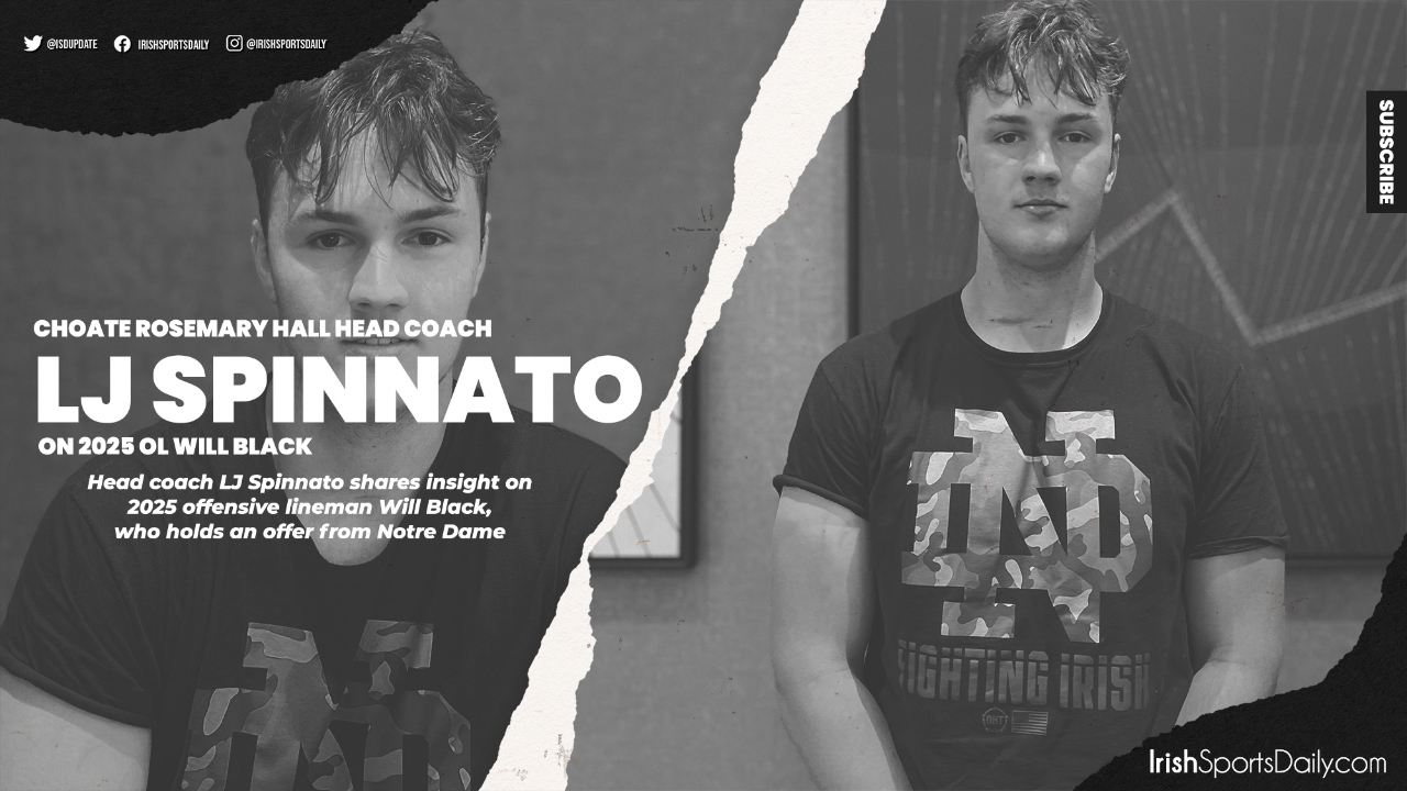 ISD Video | Choate HC LJ Spinnato on 2025 Notre Dame OL Target Will ...