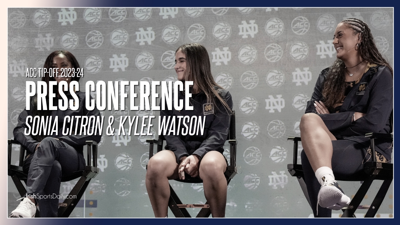 Video | Notre Dame's Sonia Citron & Kylee Watson at ACC Tipoff 2023-24 ...