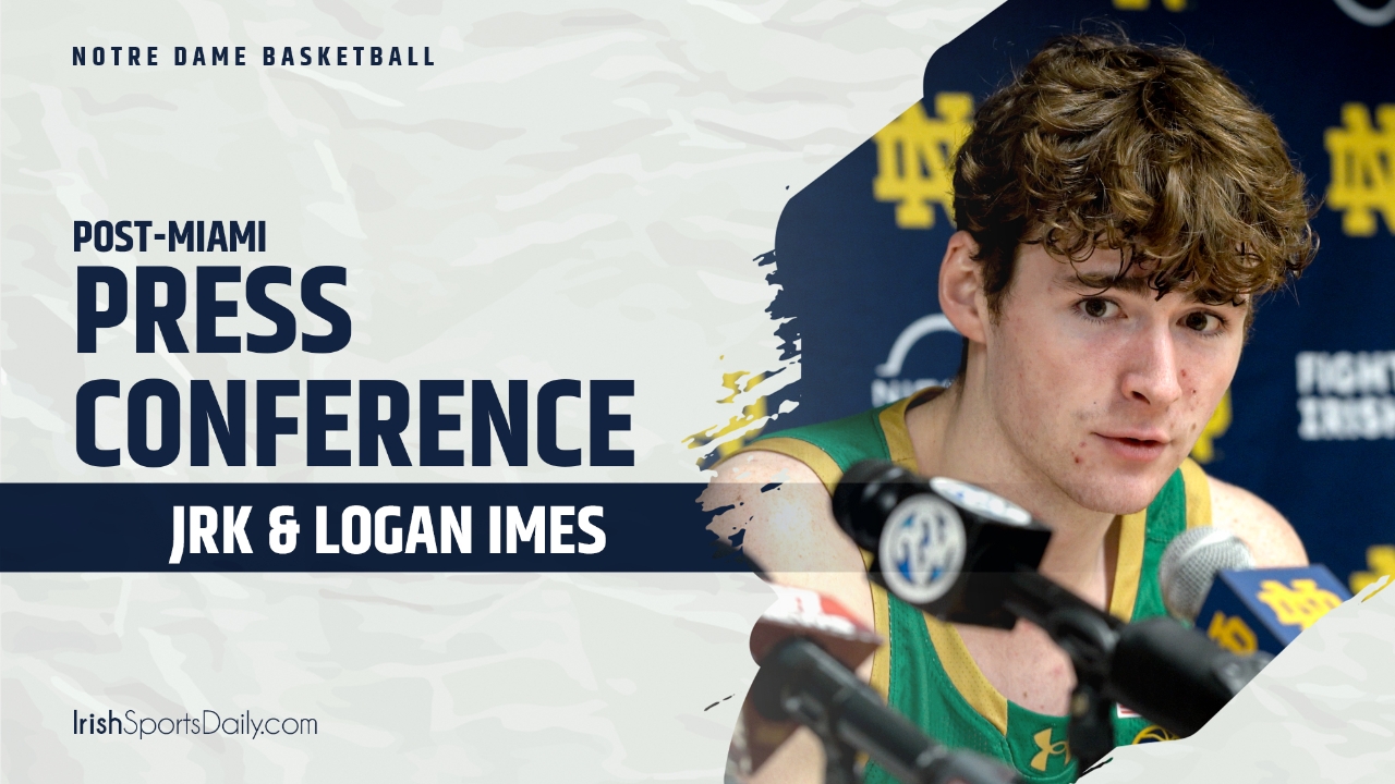 Video | JR Konieczny and Logan Imes Post-Miami | Irish Sports Daily