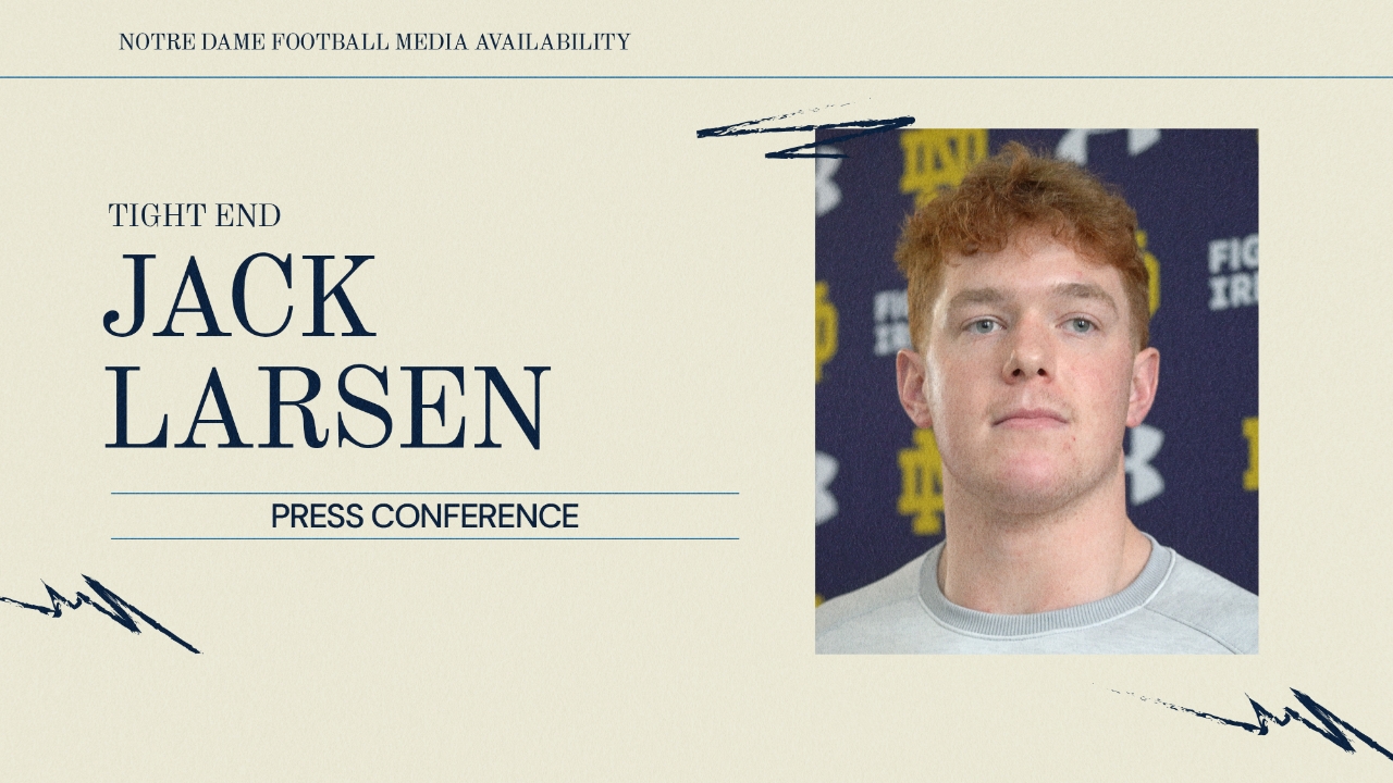 Video | TE Jack Larsen on Notre Dame Tight End Room, Mike Denbrock & CJ ...