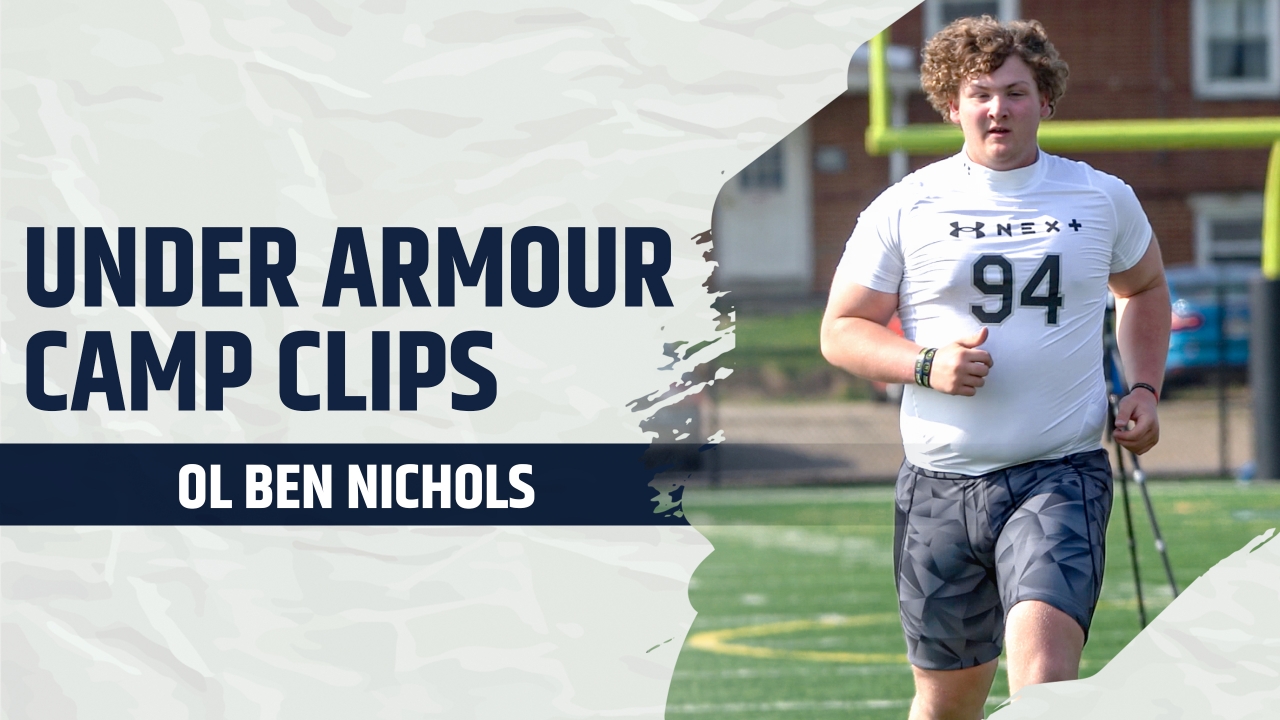 Video | 2026 Notre Dame OL Target Ben Nichols Under Armour Camp Clips ...